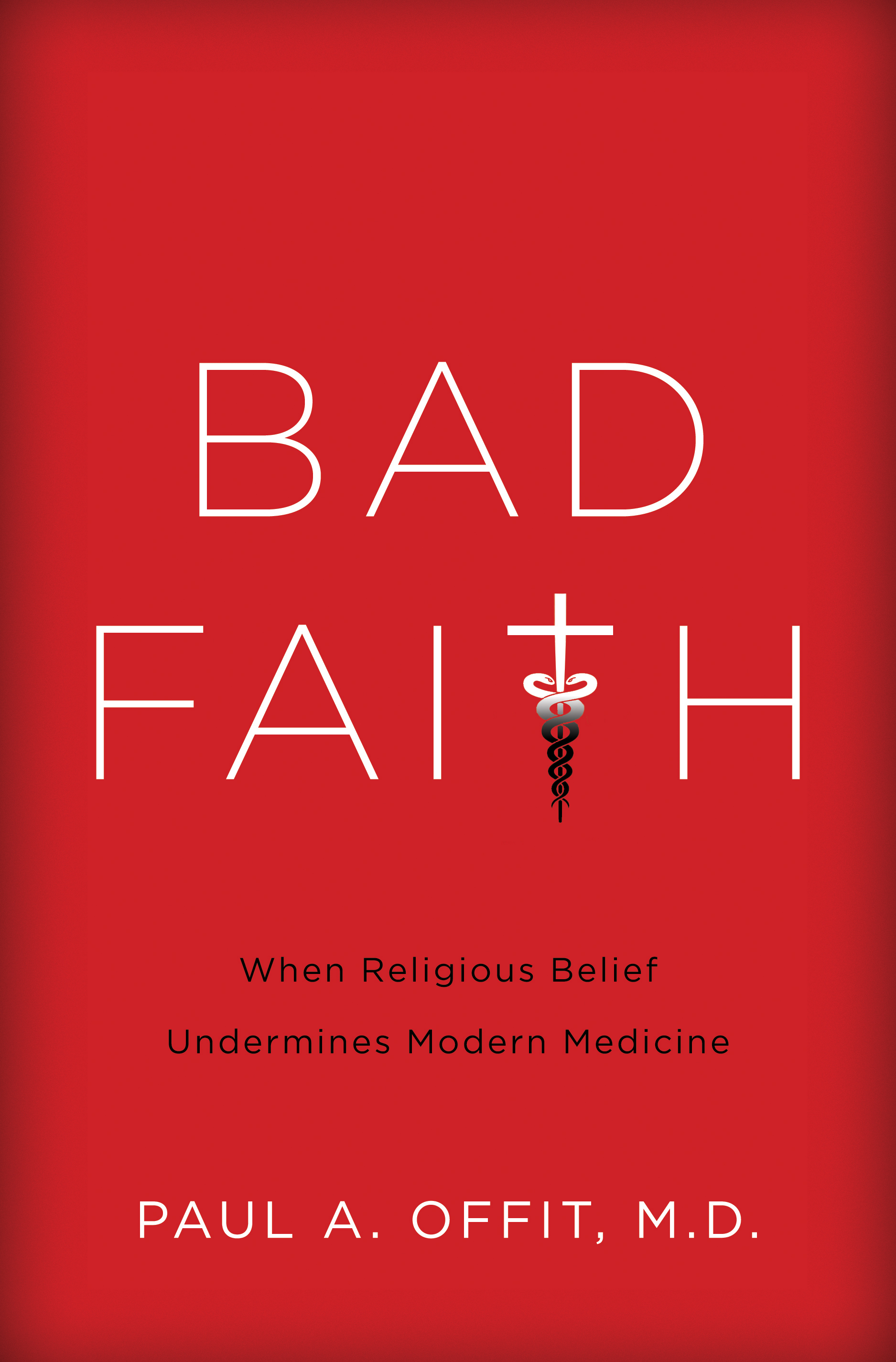 Dr. Offit Explains How Bad Faith Undermines Modern Medicine - Shot of ...